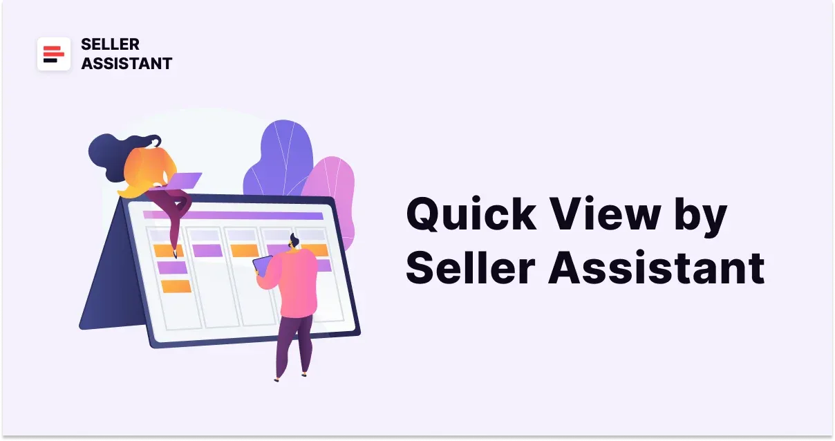 Quick View by Seller Assistant | Seller Assistant Blog