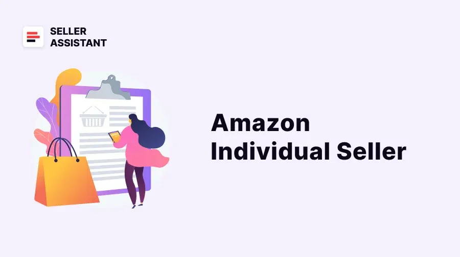 How to Sell on Amazon as an Individual Seller — Complete Guide | Seller ...